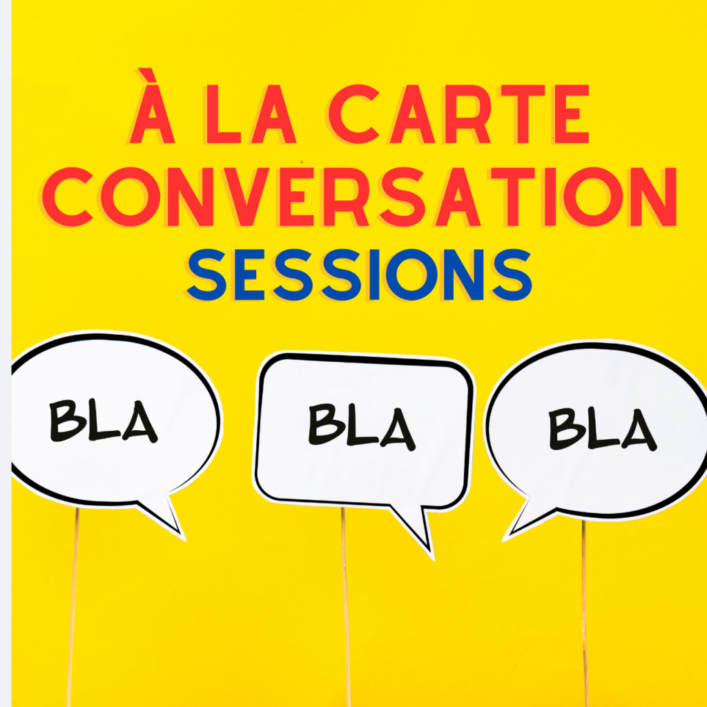 FRENCH WORKSHOPS FOR ADULTS | French à la Carte
